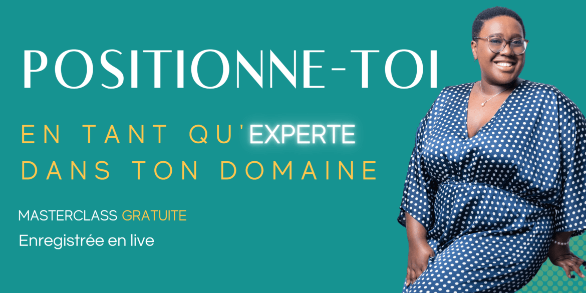 Positionne-toi en tant qu'experte dans ton domaine - Orèma